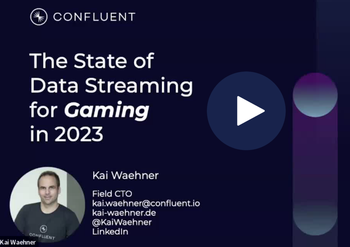 The State of Data Streaming for Gaming - Kai Waehner